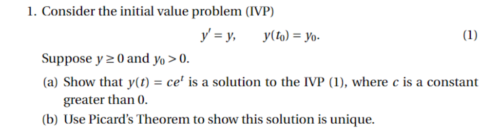 Solved Consider the initial value problem (IVP) y' = y, | Chegg.com