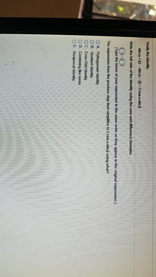 Solved Verify the identity. 2 sin (α+β)-sin (α-β)=2cos α sin | Chegg.com