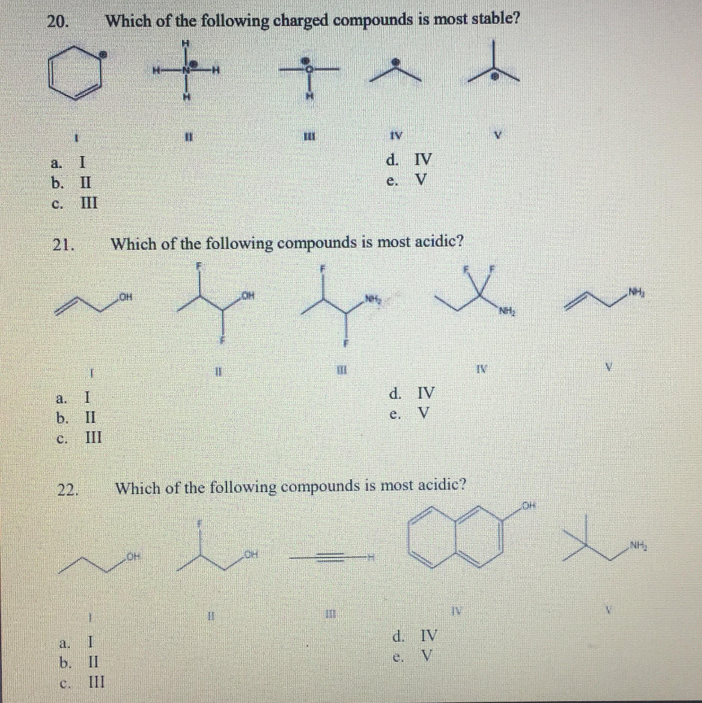 Solved 20. Which of the following charged compounds is most | Chegg.com