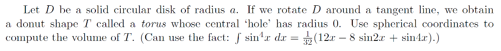 Solved Let D be a solid circular disk of radius a. If we | Chegg.com