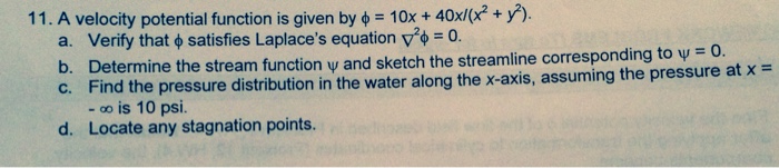 Solved 11. A velocity potential function is given by phi = | Chegg.com