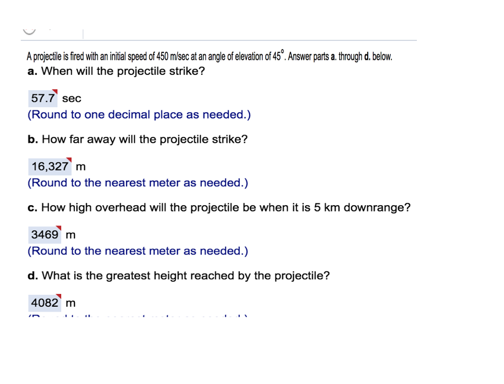 Solved A projectile is fired with an initial speed of 450 | Chegg.com