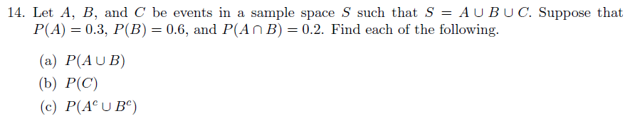Solved Let A, B, and C be events in a sample space S such | Chegg.com