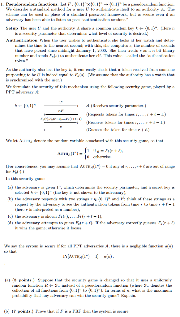 1. Pseudorandom functions. Let F : {0, 1)" x {0, 1)" | Chegg.com