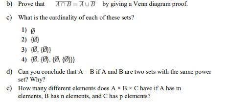 Solved b) Prove that AnB-AuB by giving a Venn diagram proof. | Chegg.com