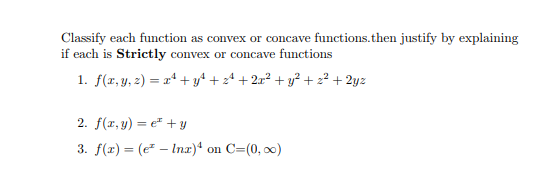 Solved Classify each function as convex or concave | Chegg.com