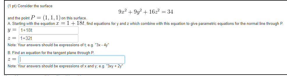Solved (1 pt) Consider the surface 9x2 + 9y2 + 1622-34 and | Chegg.com
