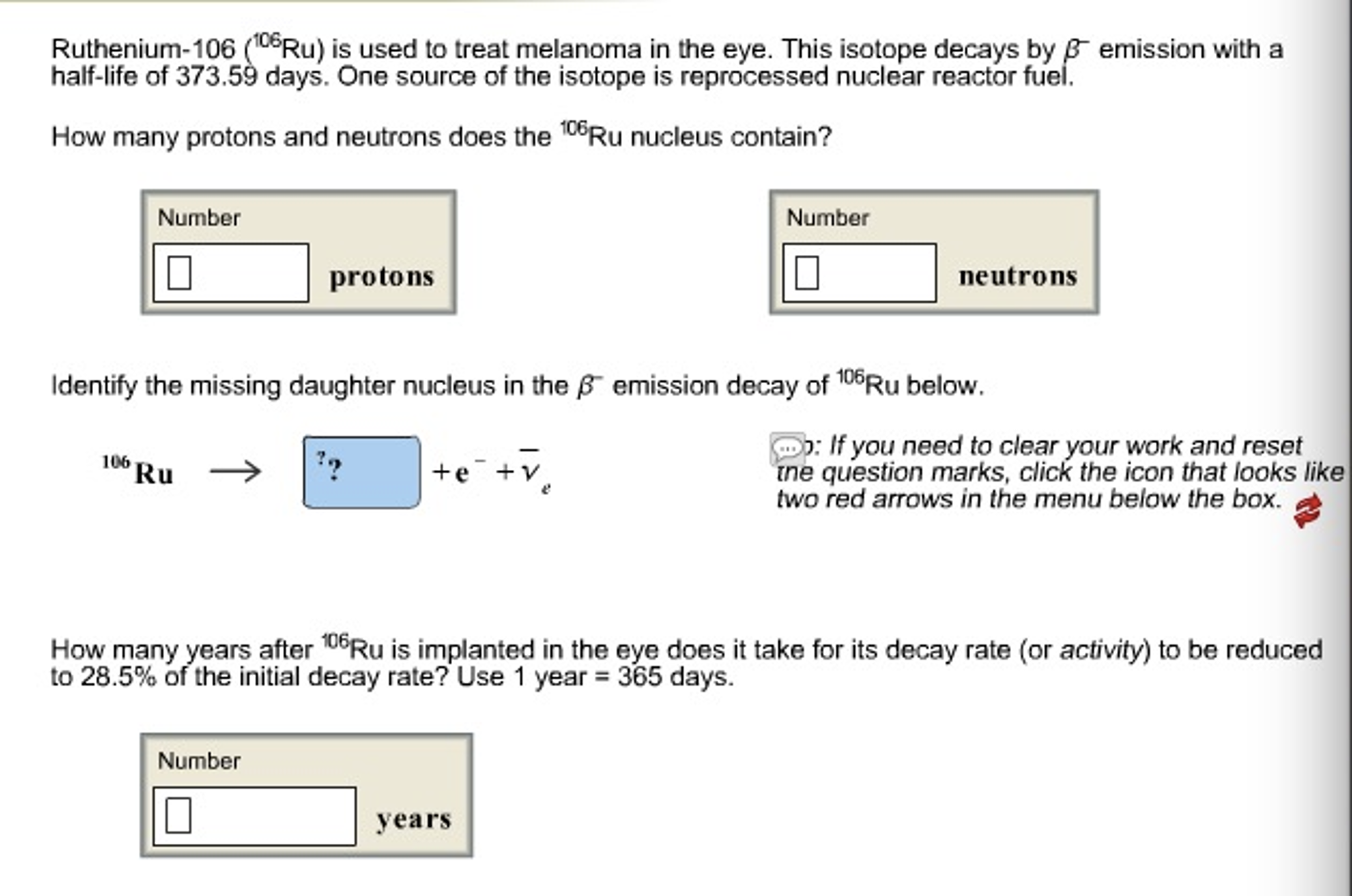 Solved Ruthenium-106 (106Ru) is used to treat melanoma in | Chegg.com