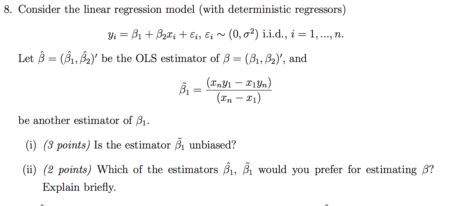 Solved Consider the linear regression model (with | Chegg.com