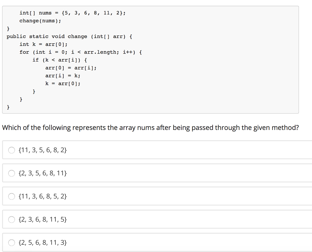 Solved int[] nums-15, 3, 6, 8, 11, 2); change (nums); public | Chegg.com