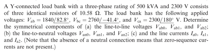 Solved A Y-connected load bank with a three-phase rating of | Chegg.com