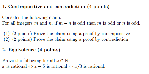 1. Contrapositive and contradiction (4 points) | Chegg.com
