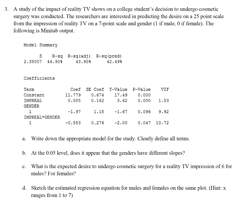 Solved A study of the impact of reality TV shows on a | Chegg.com