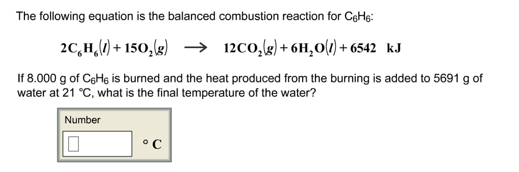 Solved The following equation is the balanced combustion | Chegg.com