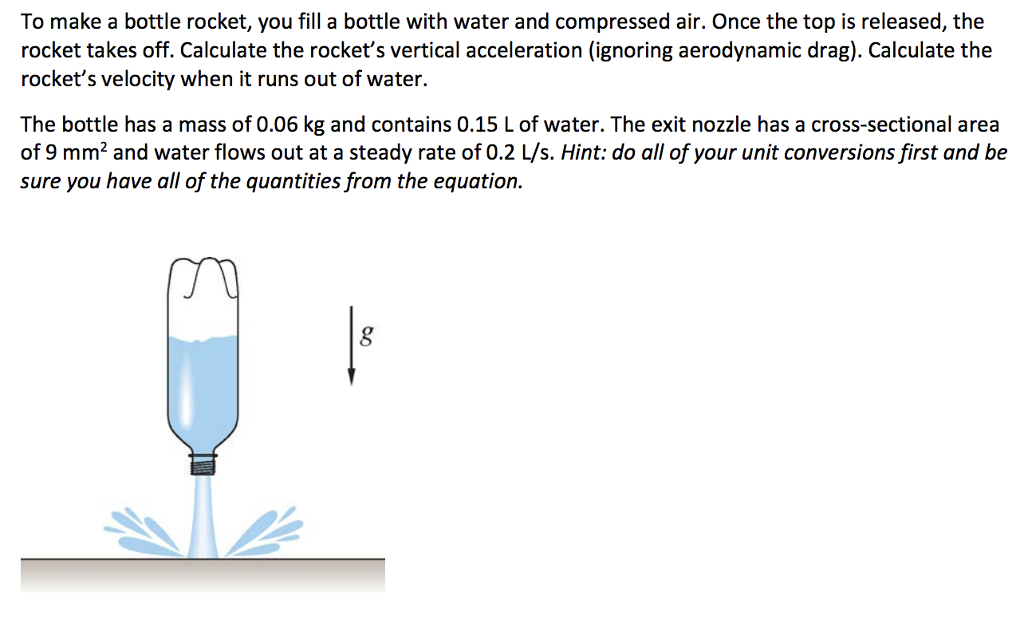 Solved To make a bottle rocket, you fill a bottle with water | Chegg.com