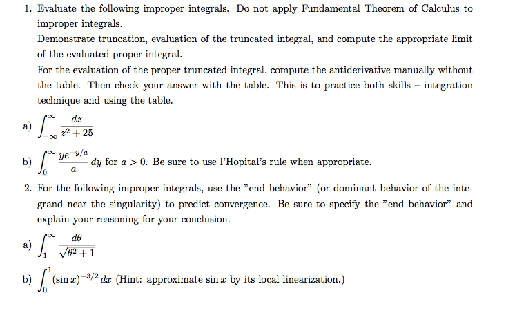 Solved Evaluate the following improper integrals. Do not | Chegg.com