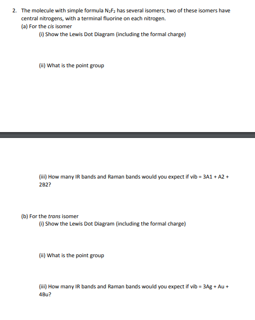 Solved The molecule with simple formula N2F2 has several | Chegg.com