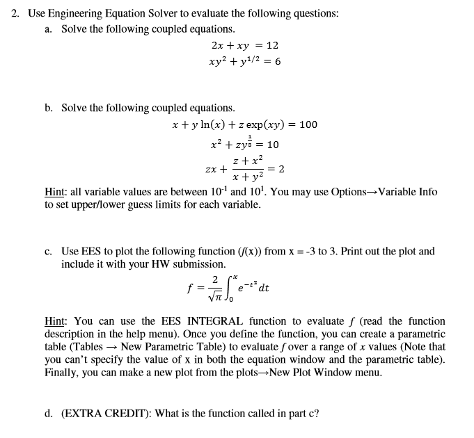 Solved 2. Use Engineering Equation Solver to evaluate the | Chegg.com