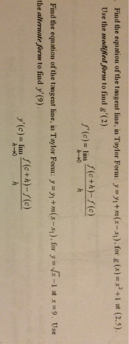 Solved Find the equation of the tangent line, in Taylor | Chegg.com