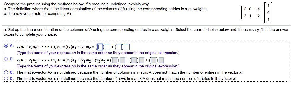 Solved Compute The Product Using The Methods Below If A
