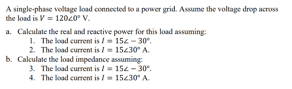 Solved A single-phase voltage load connected to a power | Chegg.com
