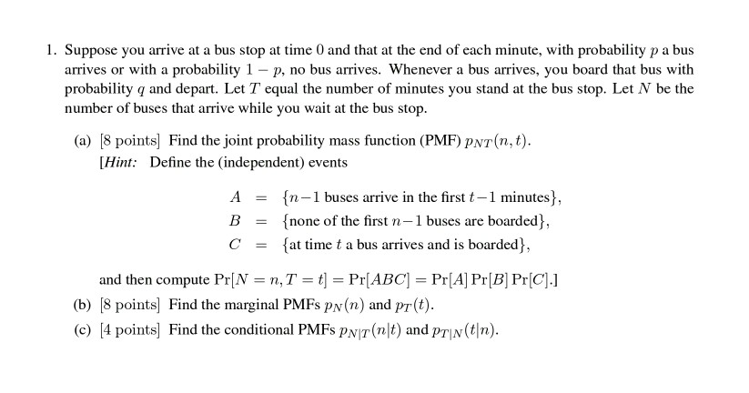 Solved Suppose you arrive at a bus stop at time 0 and that | Chegg.com