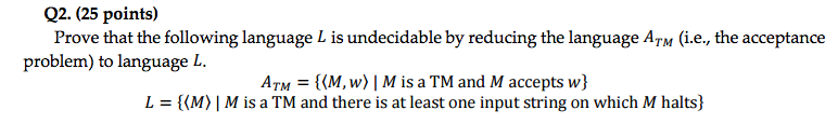 Solved Prove that the following language L is undecidable by | Chegg.com