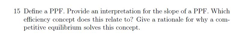 Solved Define a PPF. Provide an interpretation for the slope | Chegg.com