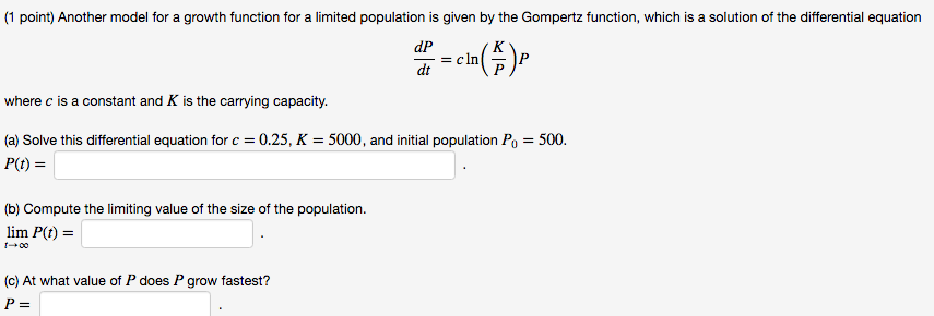Solved Another model for a growth function for a limited | Chegg.com