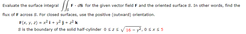 Solved Evaluate the surface integral F ds for the given | Chegg.com