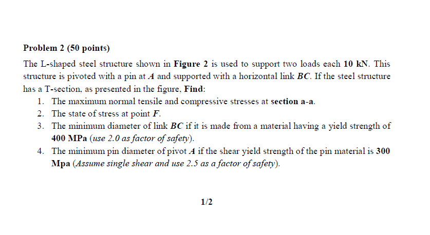 Solved Problem 2 (50 points The L-shaped steel structure | Chegg.com