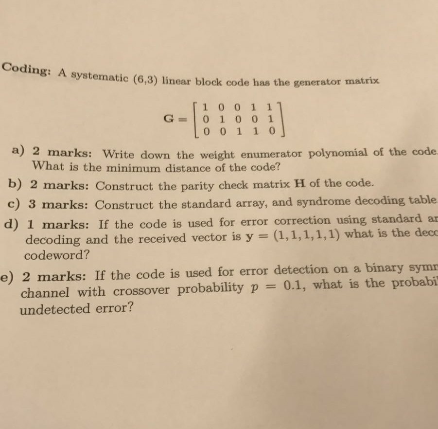 Solved Coding A Systematic 6 3 Linear Block Code Has The