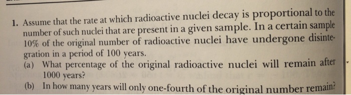 Solved Assume that the rate at which radioactive nuclei | Chegg.com
