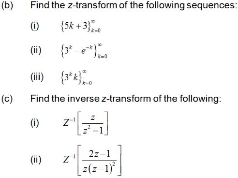 Solved (b) Find the z-transform of the following sequences: | Chegg.com