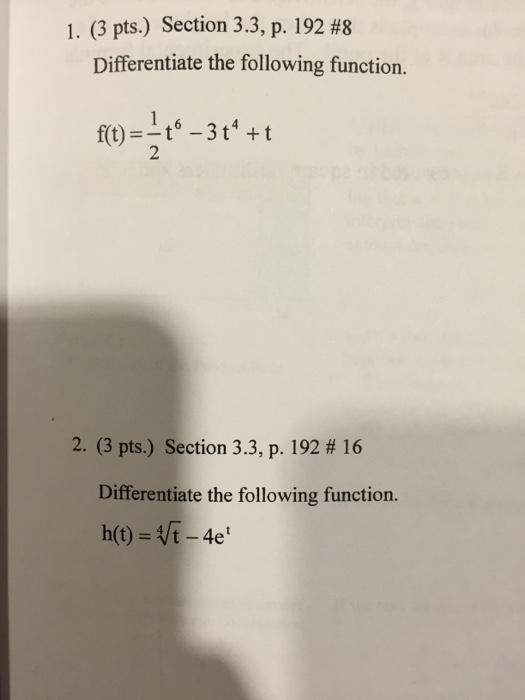 Solved Differentiate the following function. f(t) = 1/2 t^6 | Chegg.com