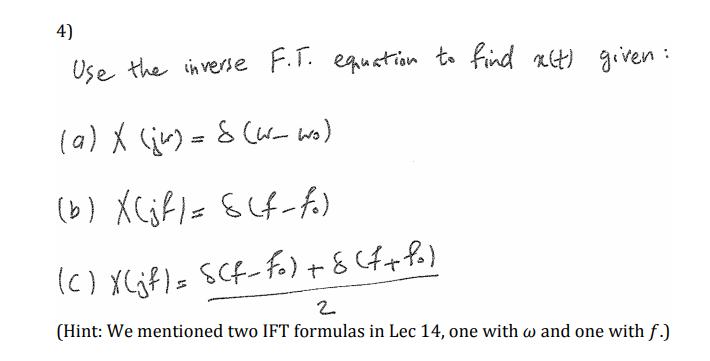 Solved 4) (Hint: we mentioned two IFT formulas in Lec 14, | Chegg.com