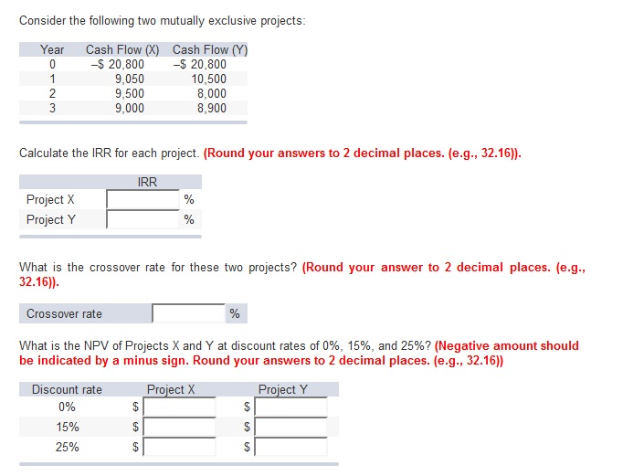 Solved Consider the following two mutually exclusive | Chegg.com