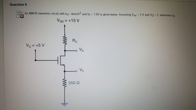 Solved Question 9 An NMOS transistor circuit with kn 4mA/V2 | Chegg.com