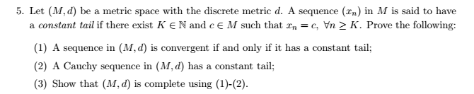 Solved Let (M, d) be a metric space with the discrete metric | Chegg.com