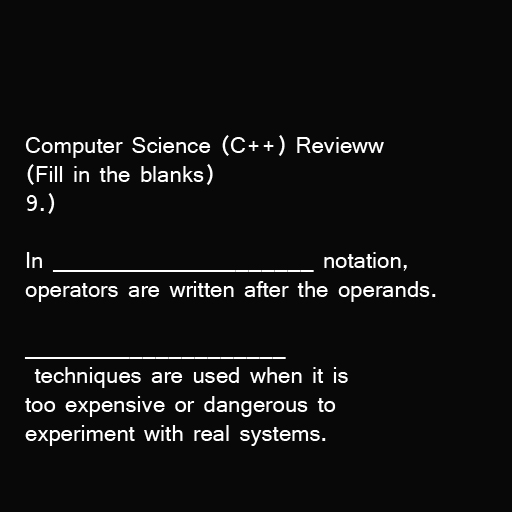 Solved Computer Science (C++) Revieww (Fill in the blanks) | Chegg.com