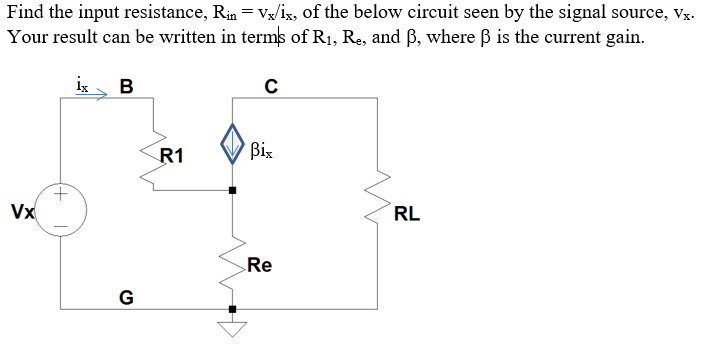 Solved Find the input resistance, Rin= vx/ix, of the below | Chegg.com