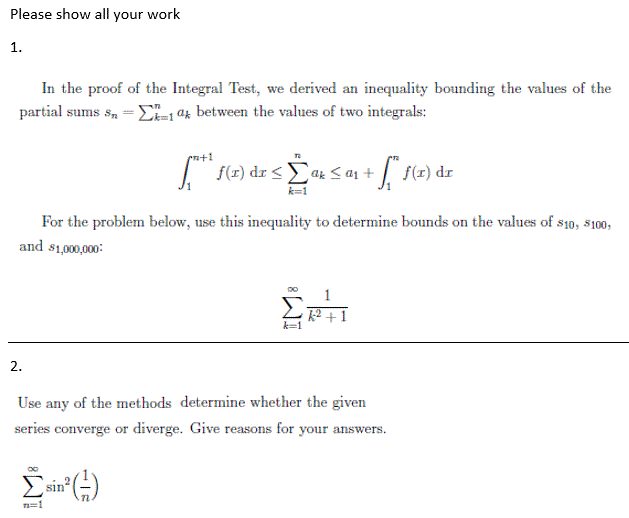 Solved In the proof of the Integral Test, we derived an | Chegg.com