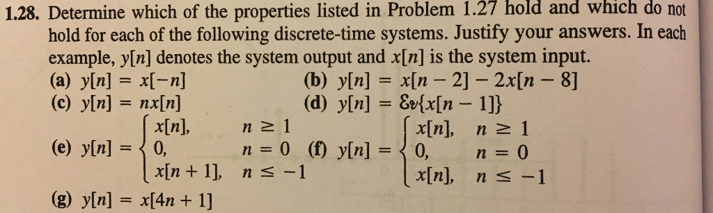 Solved PROPERTIES FOR #1.28 1. Memoryless 2. Time | Chegg.com