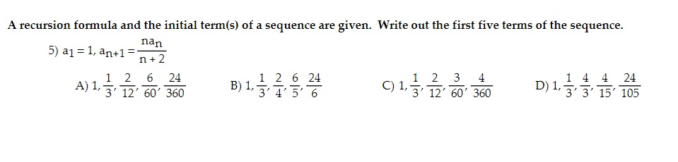 Solved A recursion formula and the initial term(s) of a | Chegg.com
