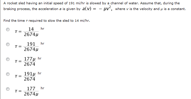 Solved A rocket sled having an initial speed of 191 mi/hr is | Chegg.com