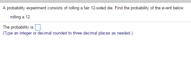 Solved A probability experiment consists of rolling a fair | Chegg.com