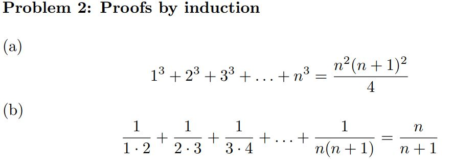 Solved Problem 2: Proofs by induction n2(n1)2 12+3+.2(n +1 | Chegg.com