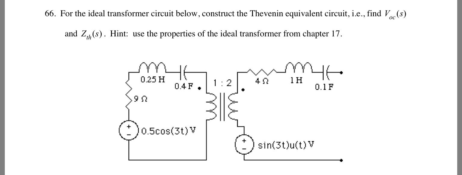 66. For the ideal transformer circuit below, | Chegg.com