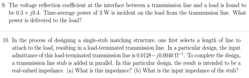 Solved 9. The voltage reflection coefficient at the | Chegg.com
