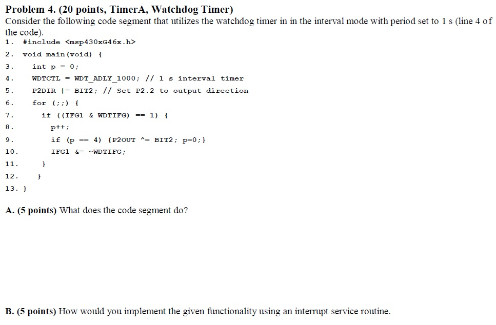Problem 4. (20 points, TimerA, Watchdog Timer) | Chegg.com